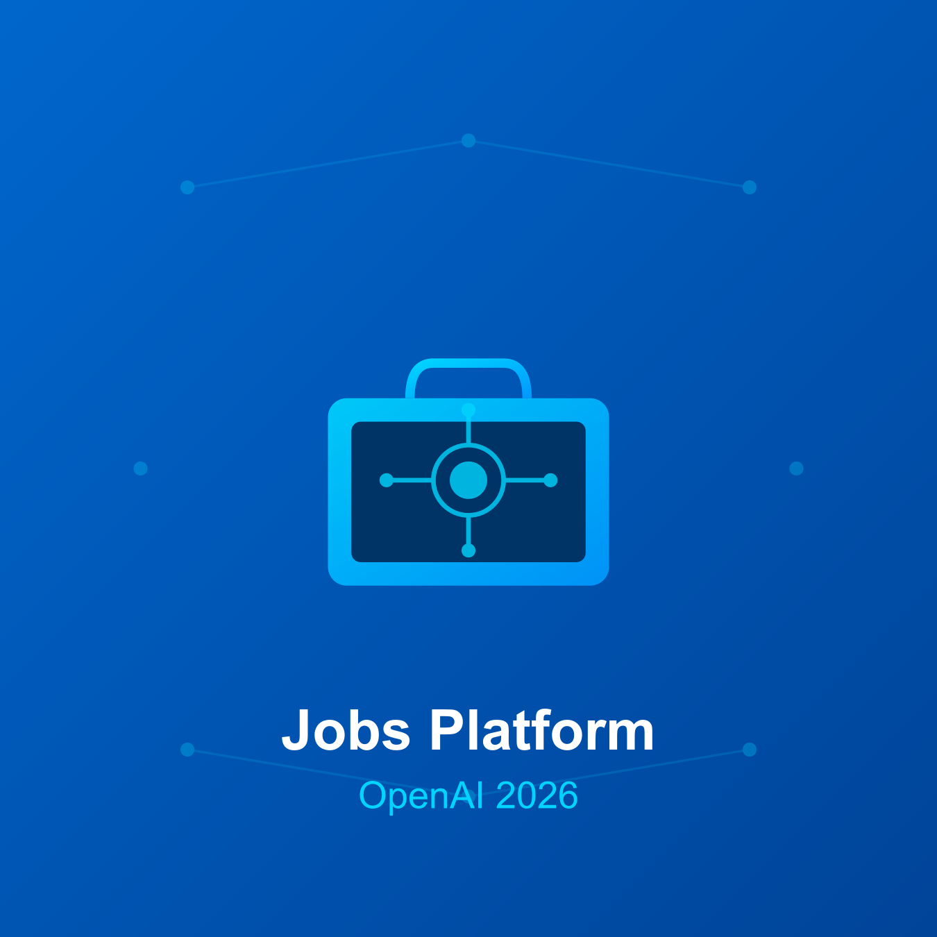 OpenAI Jobs Platform完整指南：2026年AI招聘革命与认证体系深度解析 - Cursor IDE 博客